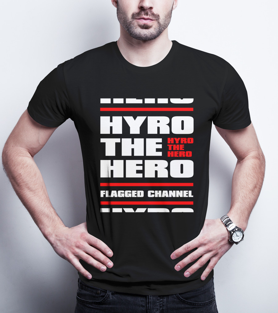 Hyro The Hero Flagged Channel Stacked KingsRoadMerch T-Shirt