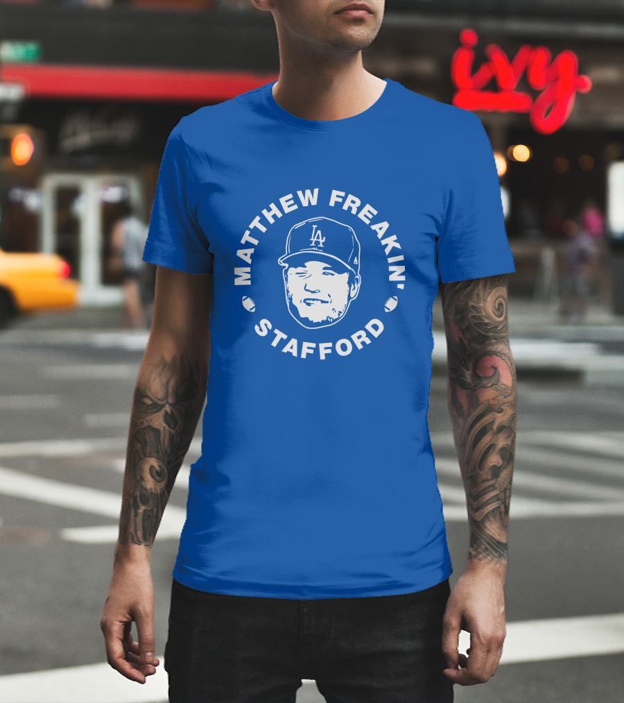 Matthew Freakin' Stafford LA Baseball Cap Image T-Shirt
