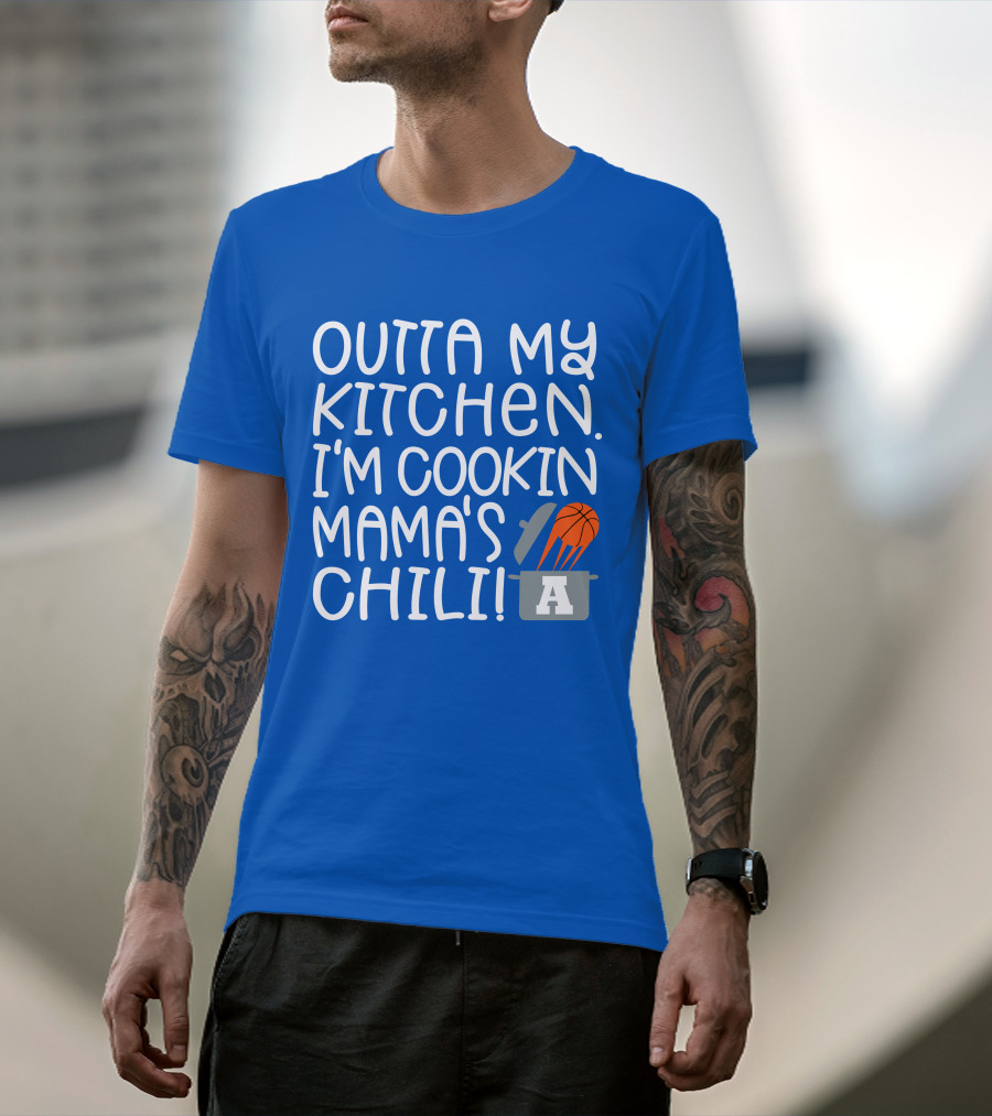Outta My Kitchen I'm Cookin Mama's Chili Basketball Pot T-Shirt