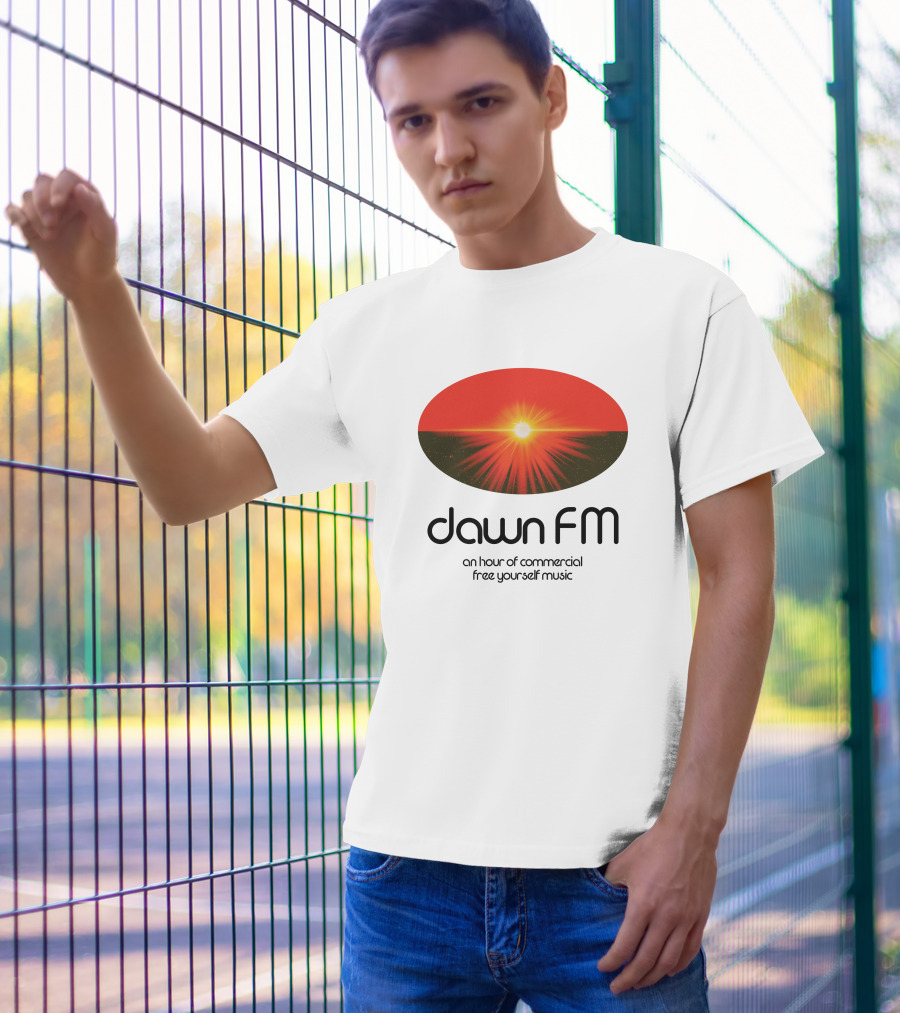 Dawn FM Merch An Hour Of Commercial Free Yourself Music The Weeknd Shop T-Shirt