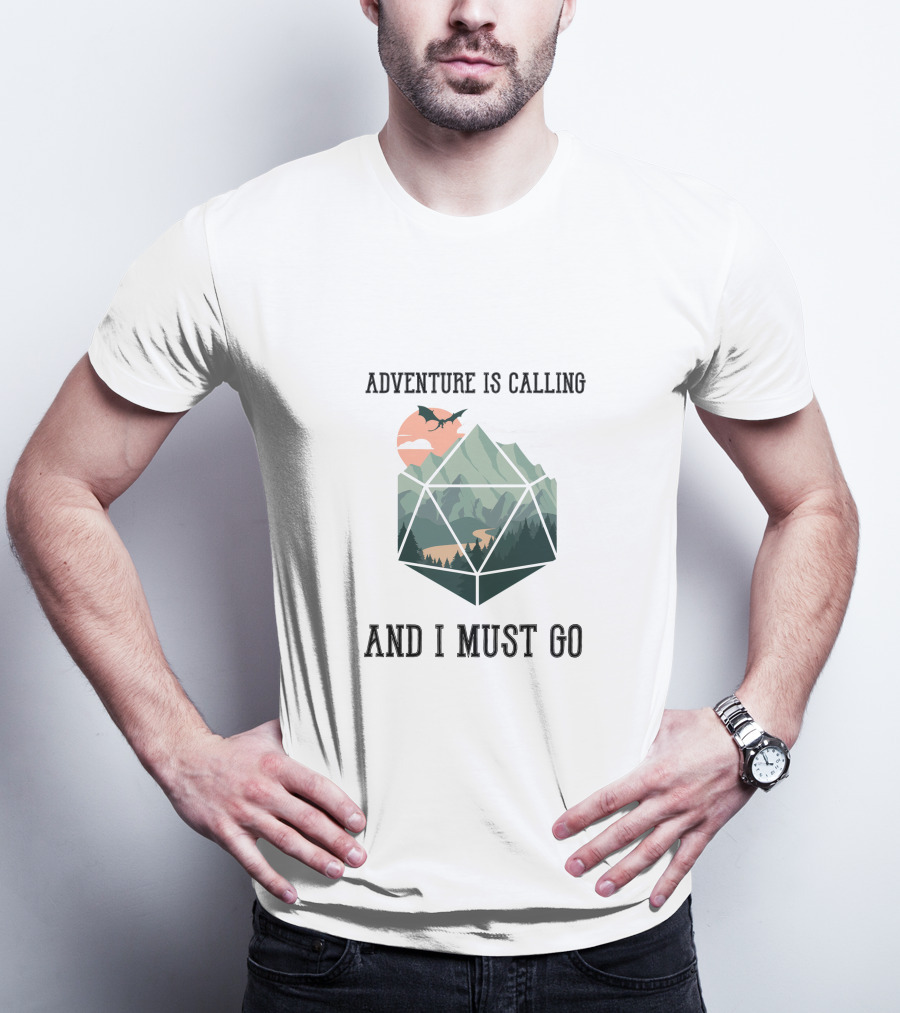 ADVENTURE IS CALLING AND I MUST GO Fantasy Dragon Mountains Dice T-Shirt