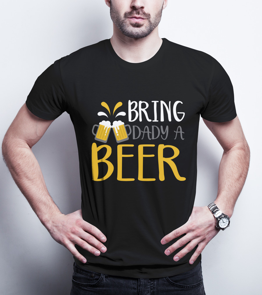 Bring Dady A Beer With Toasting Mugs And Splashing Foam T-Shirt