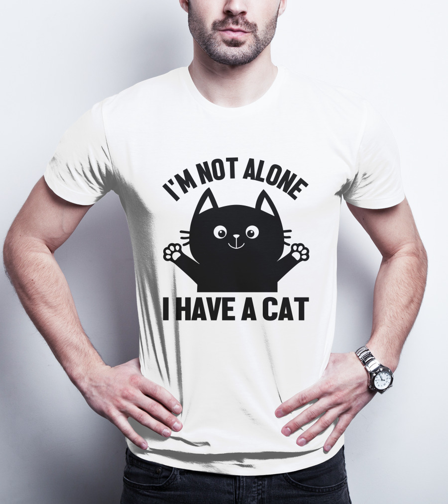 I'm Not Alone I Have A Cat Black Cartoon Cat Paw T-Shirt