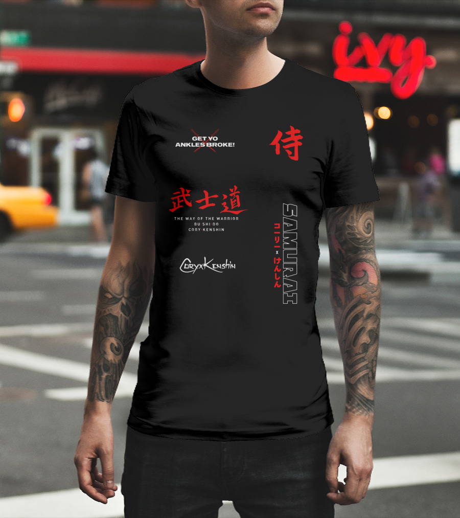 CoryxKenshin Samurai Get Yo Ankles Broke Bushido The Way Of The Warrior T-Shirt