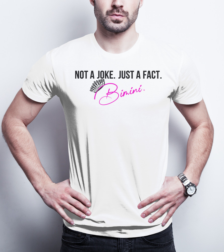 Not A Joke Just A Fact Bimini Bon Boulash Merch Queen Tiara T-Shirt