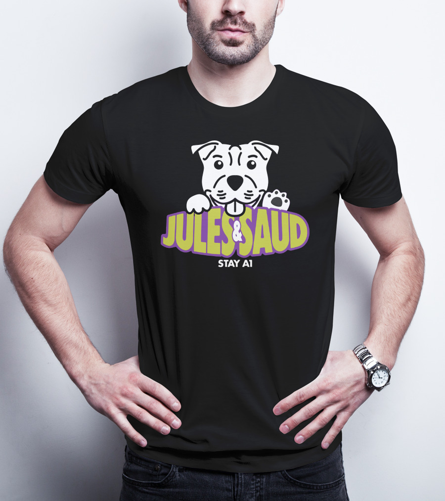 JULES And SAUD STAY A1 Dog T-Shirt