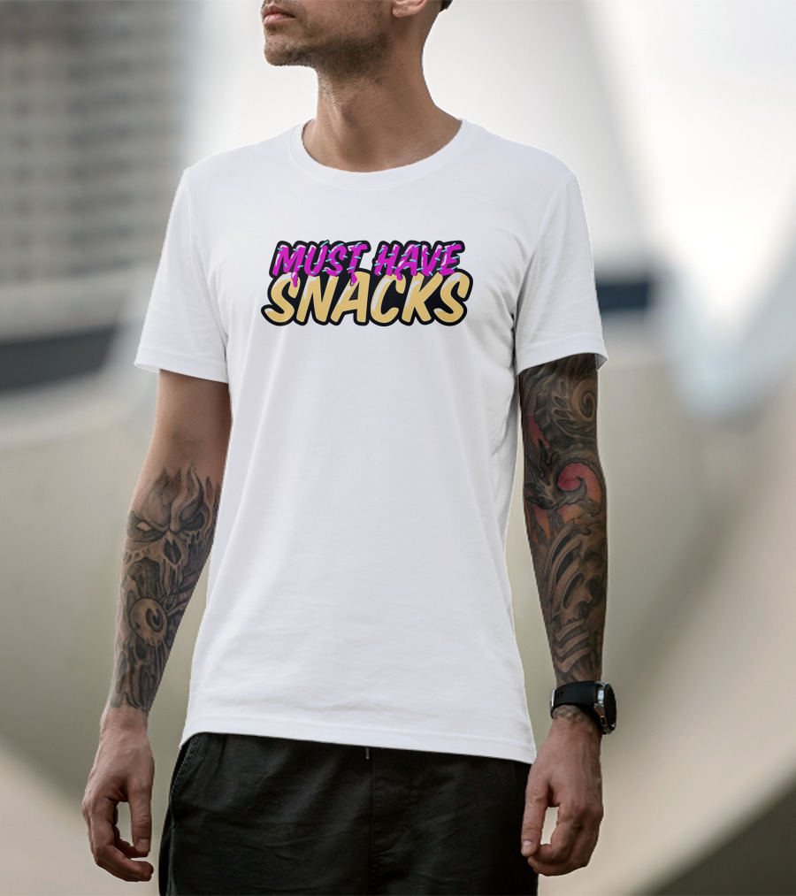 Must Have Snacks MoreJStu Merch Shop T-Shirt