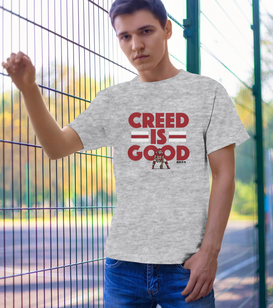 Creed Humphrey NFLPA Creed Is Good T-Shirt