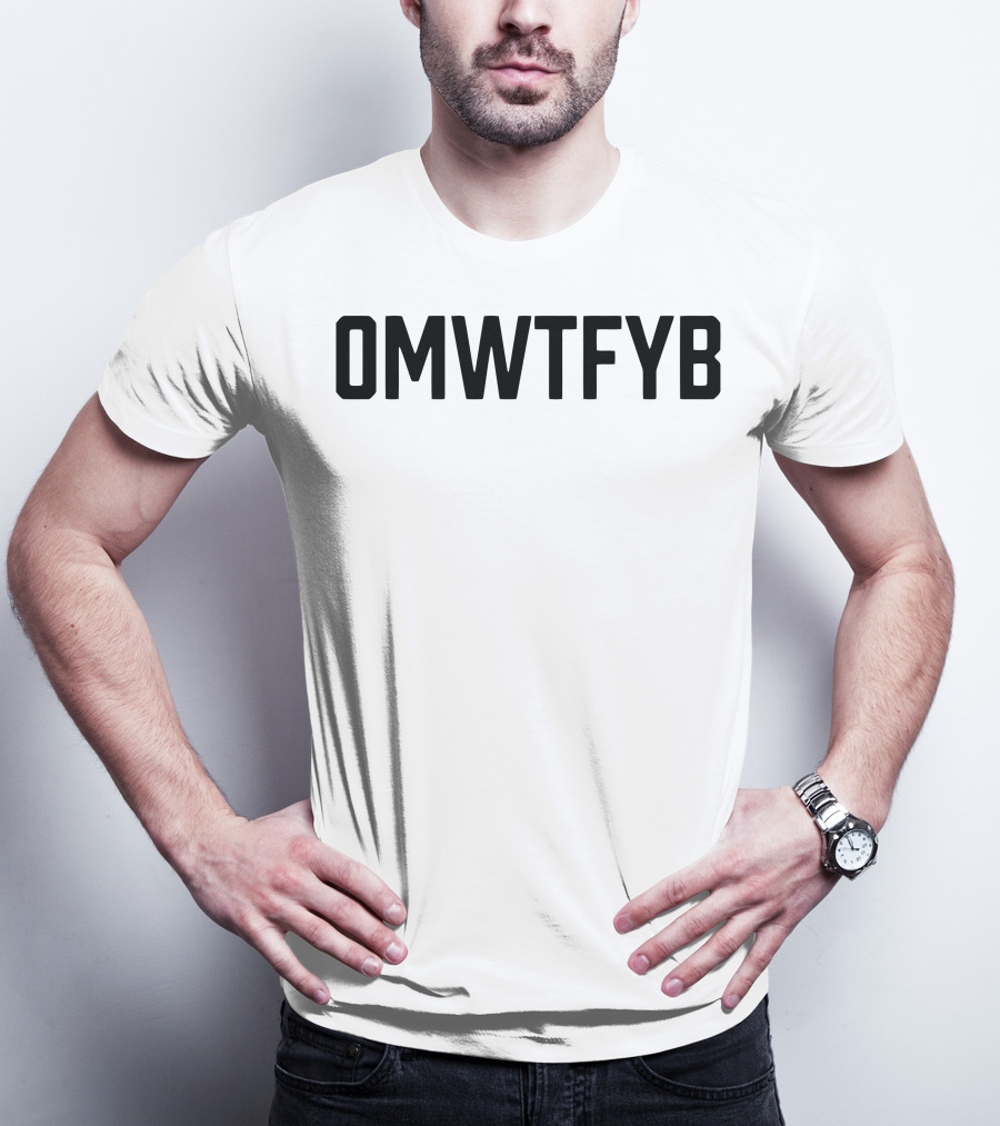 OMWTFYB Shirt Bold Black Text On Red T-Shirt