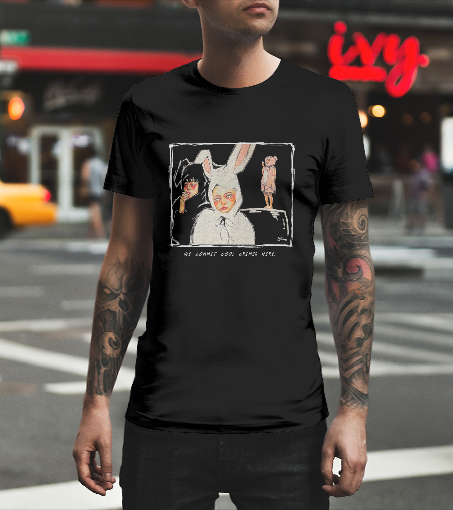 We Commit Cool Crimes Here Rabbit Costume Art By Louise T-Shirt