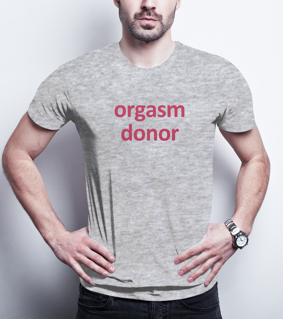 Orgasm Donor Rocktheboatri T-Shirt