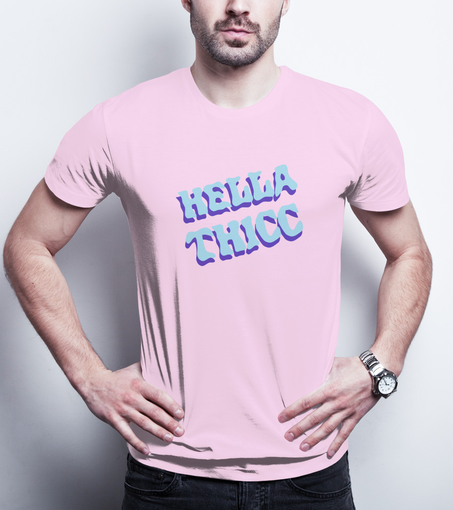HELLA THICC Bold Text On Pink Background T-Shirt