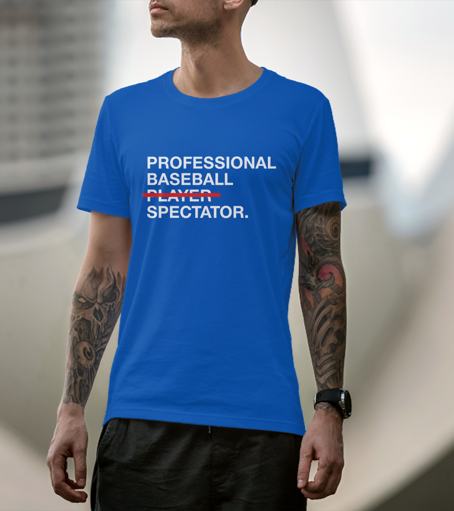 PROFESSIONAL BASEBALL SPECTATOR T-Shirt