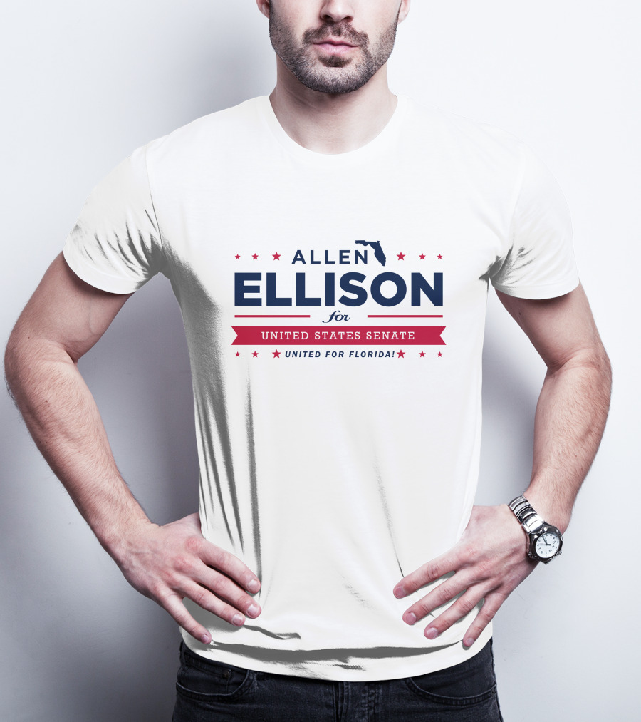 Allen Ellison For United States Senate United For Florida T-Shirt