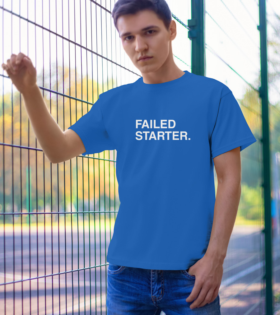 Obviousshirts Merch Failed Starter Blue T-Shirt