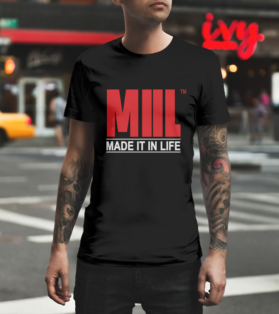 MIL Made It In Life Don Speedy T-Shirt