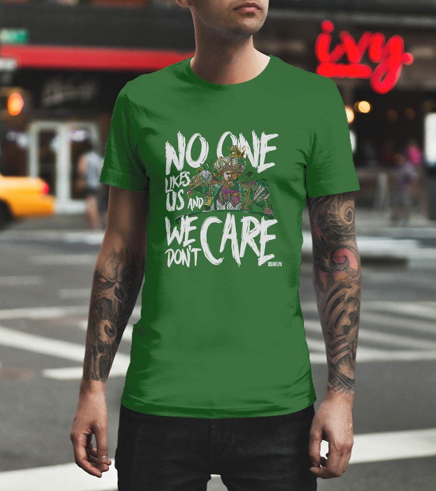 No One Likes Us And We Don't Care Jason Kelce NFLPA T-Shirt