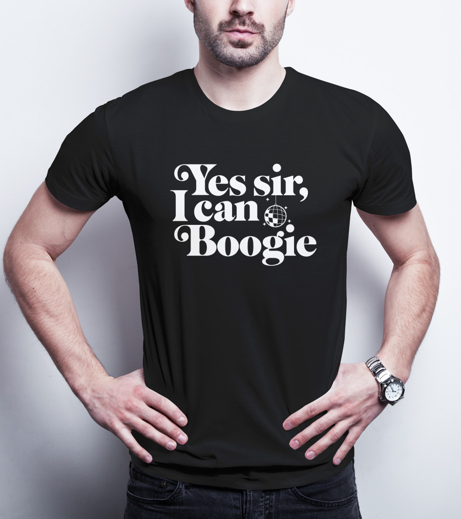 Yes Sir I Can Boogie Disco Dance Catchphrase T-Shirt