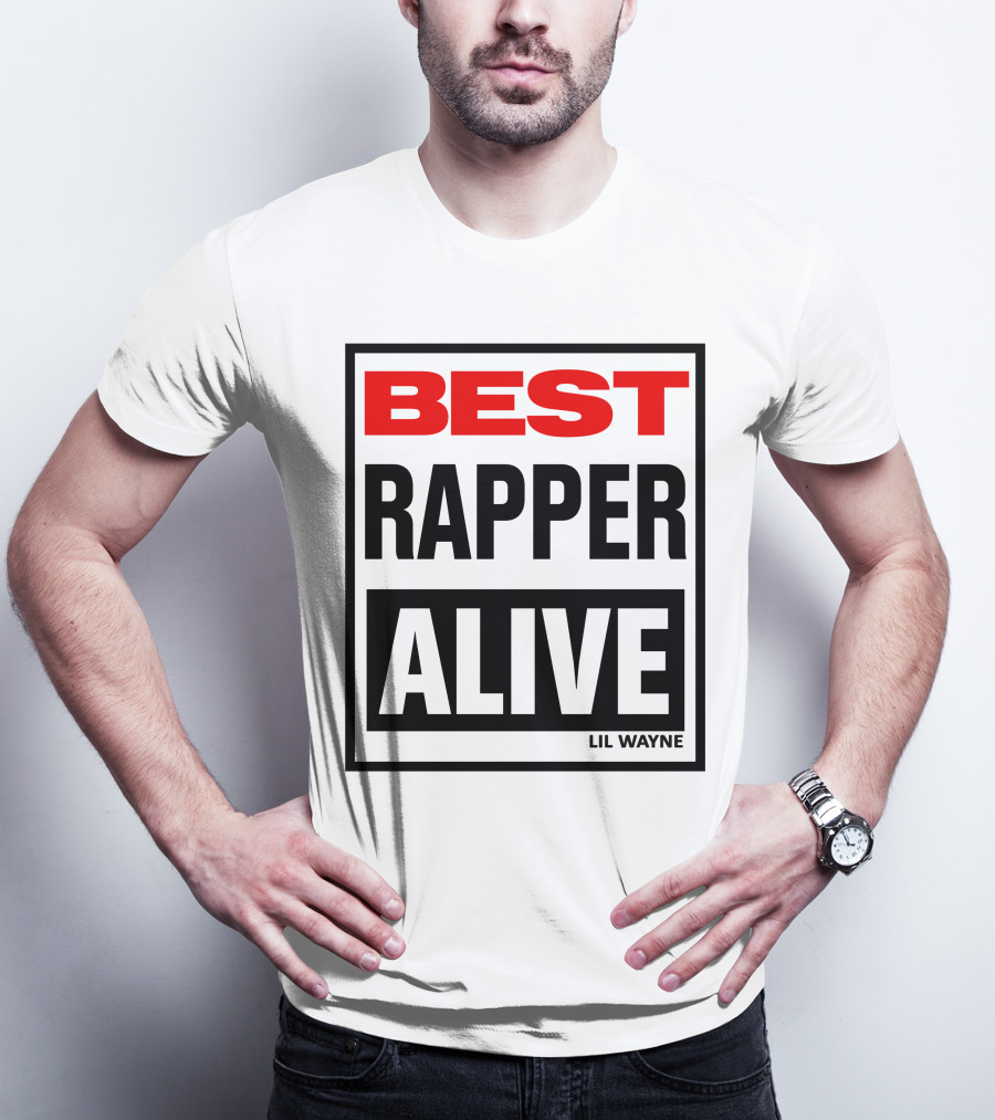 Lil Wayne Best Rapper Alive T-Shirt