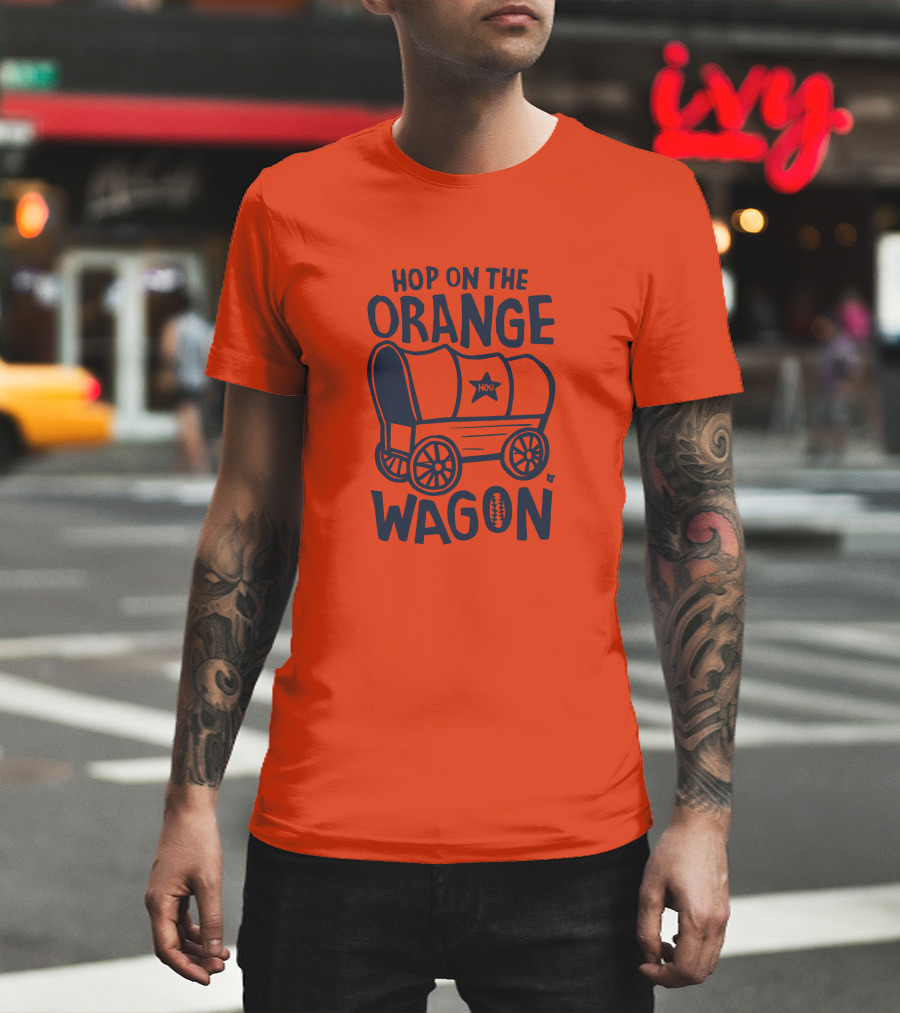 Hop On The Orange Wagon HOU Football T-Shirt
