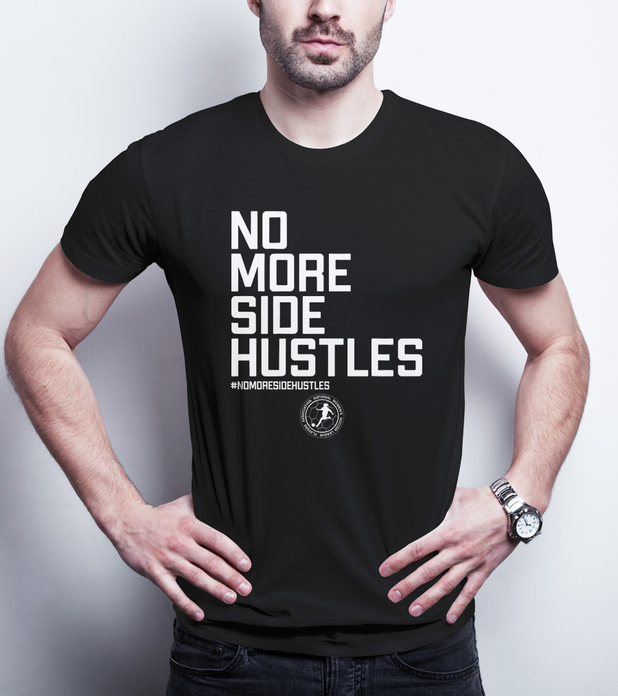NO MORE SIDE HUSTLES NATIONAL BASKETBALL PLAYERS ASSOCIATION #NOMORESIDEHUSTLES T-Shirt