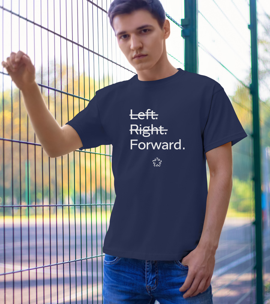 Forward Party Merch Left Right Forward T-Shirt