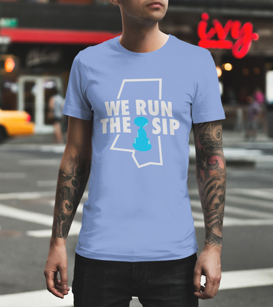 We Run The Sip Mississippi Outline With Trophy - Shop Shea Merch T-Shirt