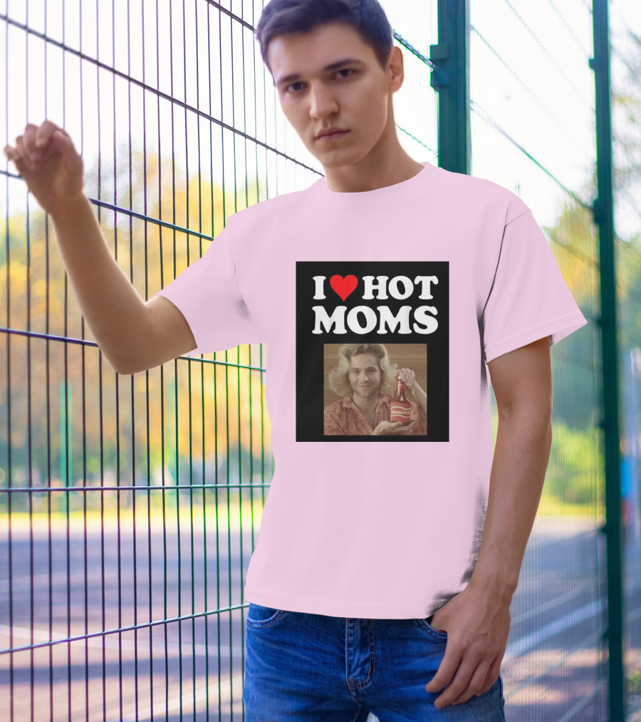 I Love Hot Moms Sauce Bottle Person Image Pink Background T-Shirt