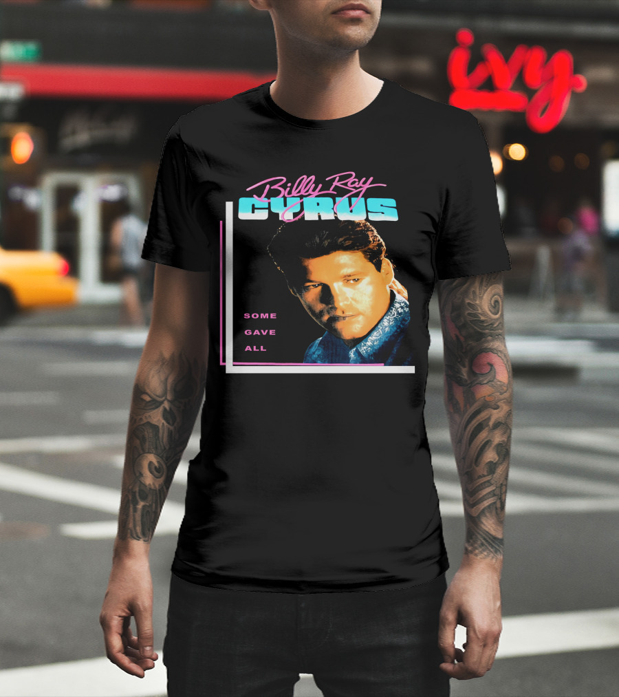 Billy Ray Cyrus Some Gave All 1992 T-Shirt