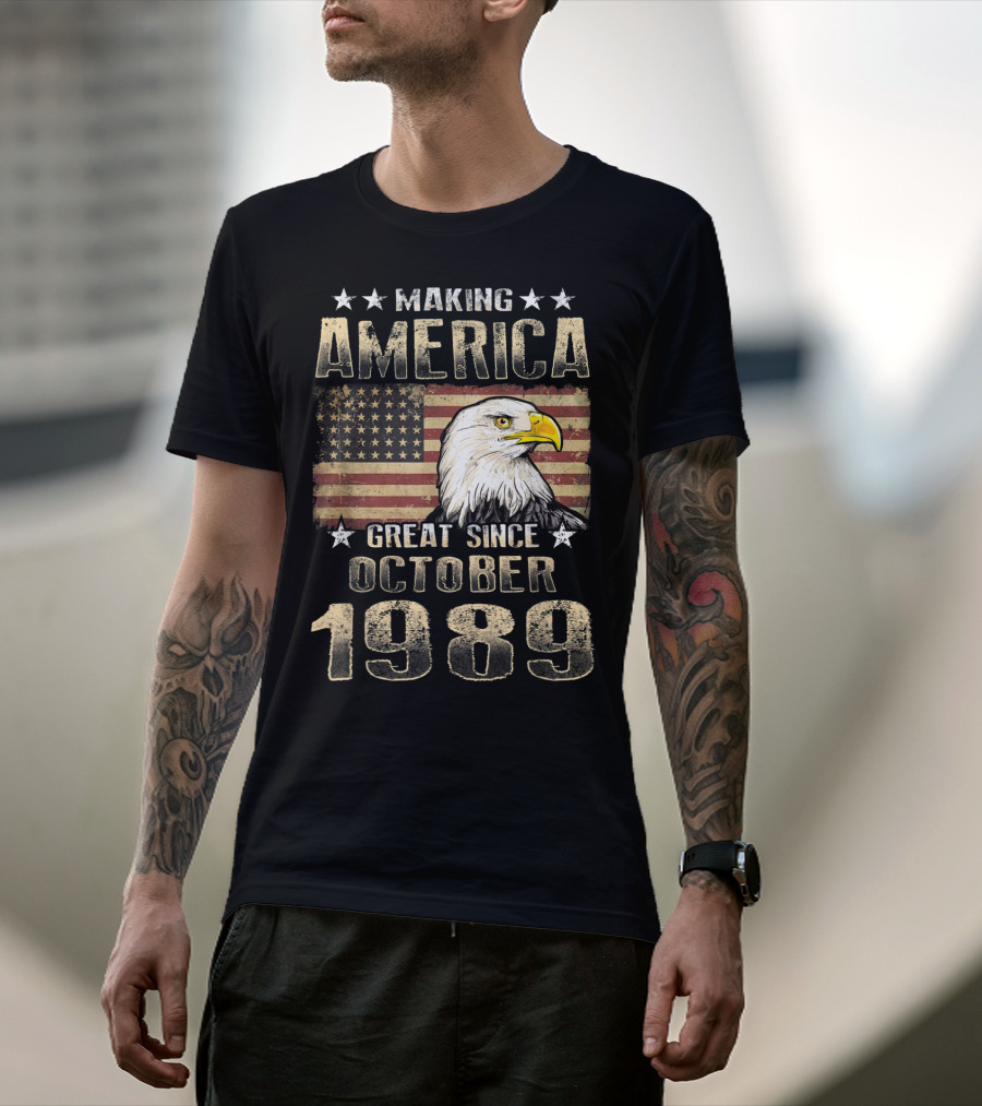Making America Great Since October 1989 Eagle Flag Stars T-Shirt
