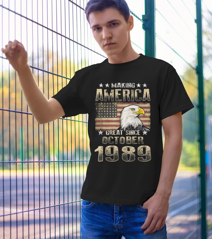 Making America Great Since October 1989 Eagle Flag Stars T-Shirt