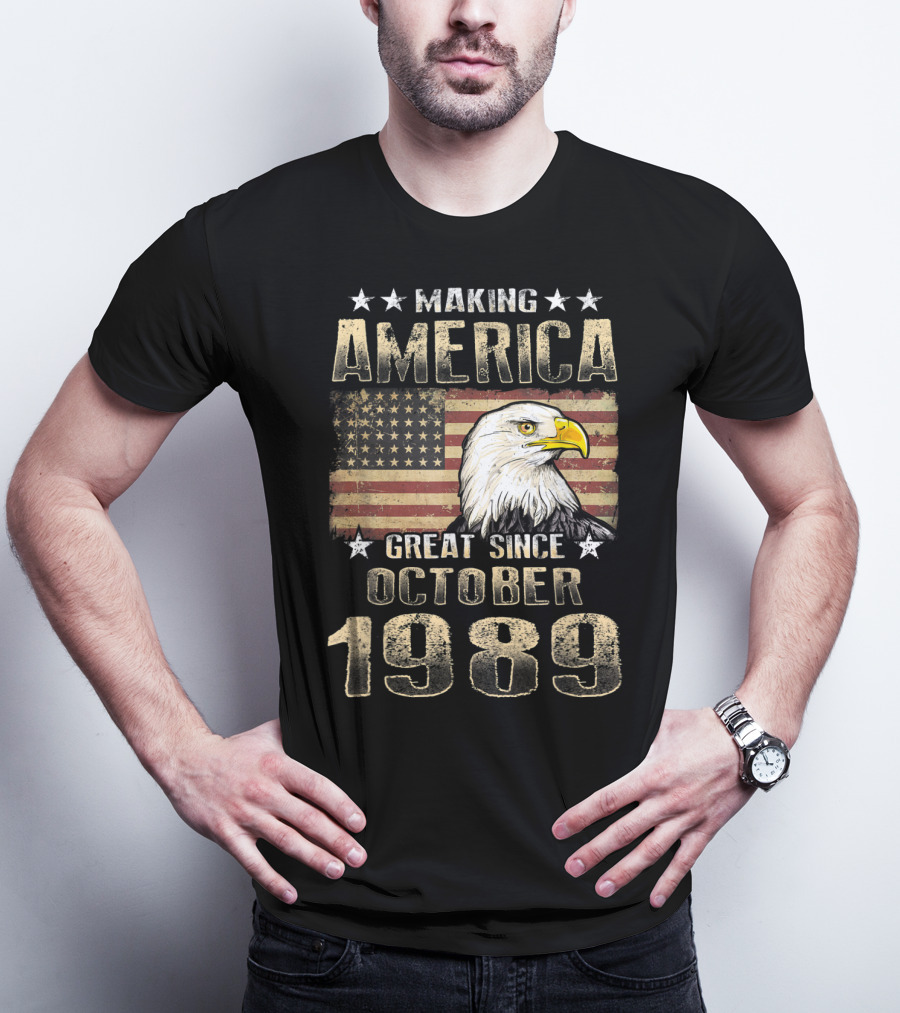 Making America Great Since October 1989 Eagle Flag Stars T-Shirt