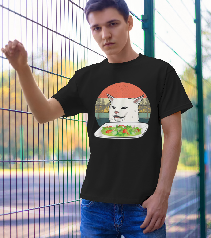 Cat Meme Woman Yelling At Table Dinner Funny Salad T-Shirt