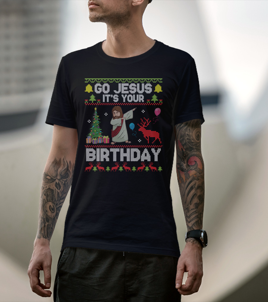 Go Jesus It's Your Birthday Dabbing Christmas Tree Reindeer Decor T-Shirt