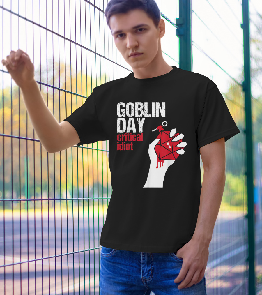 Goblin Day Critical Idiot Dice One Hand T-Shirt