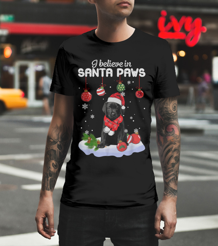 I Believe In Santa Paws Labrador Puppy With Christmas Ornaments T-Shirt