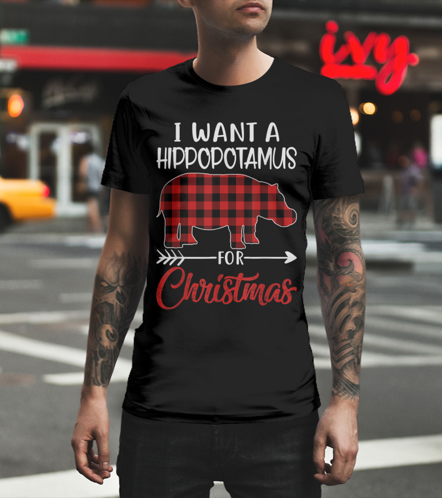 I Want A Hippopotamus For Christmas Hippo Buffalo Plaid T-Shirt