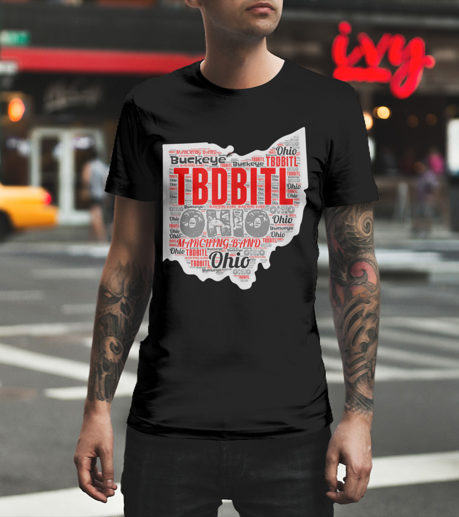 TBDBITL Ohio Buckeye Marching Band Pride T-Shirt