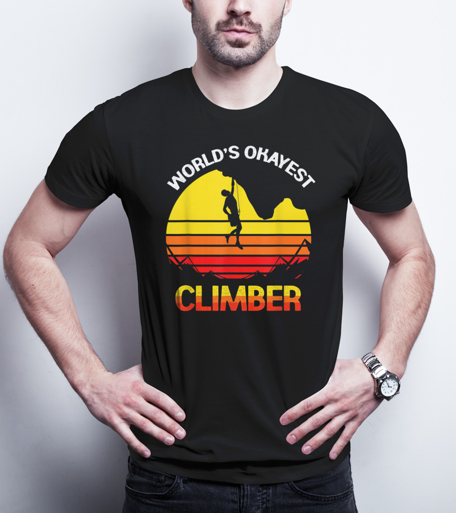 World's Okayest Climber Rock Climbing Sunset T-Shirt