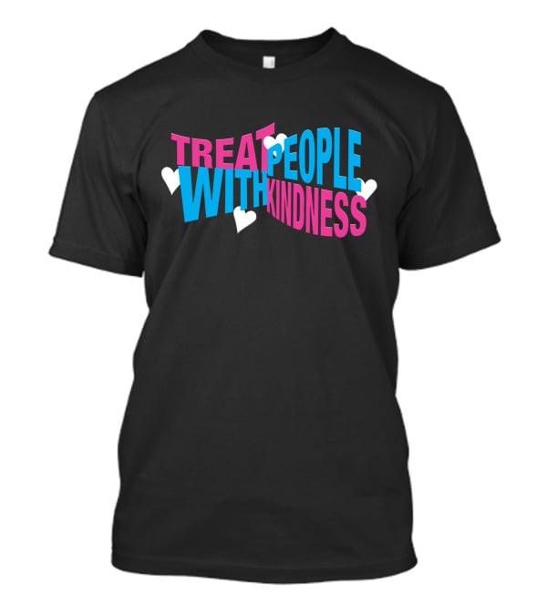 Treat People With Kindness Hearts Bold Letters T-Shirt