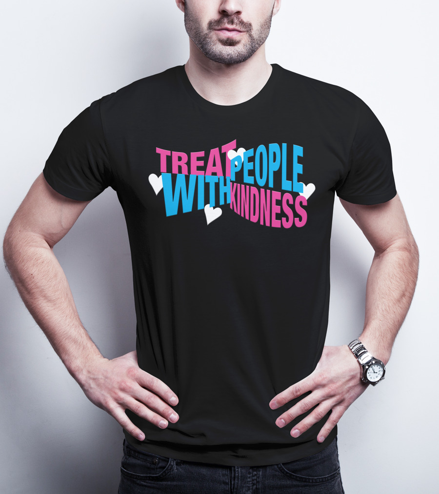 Treat People With Kindness Hearts Bold Letters T-Shirt