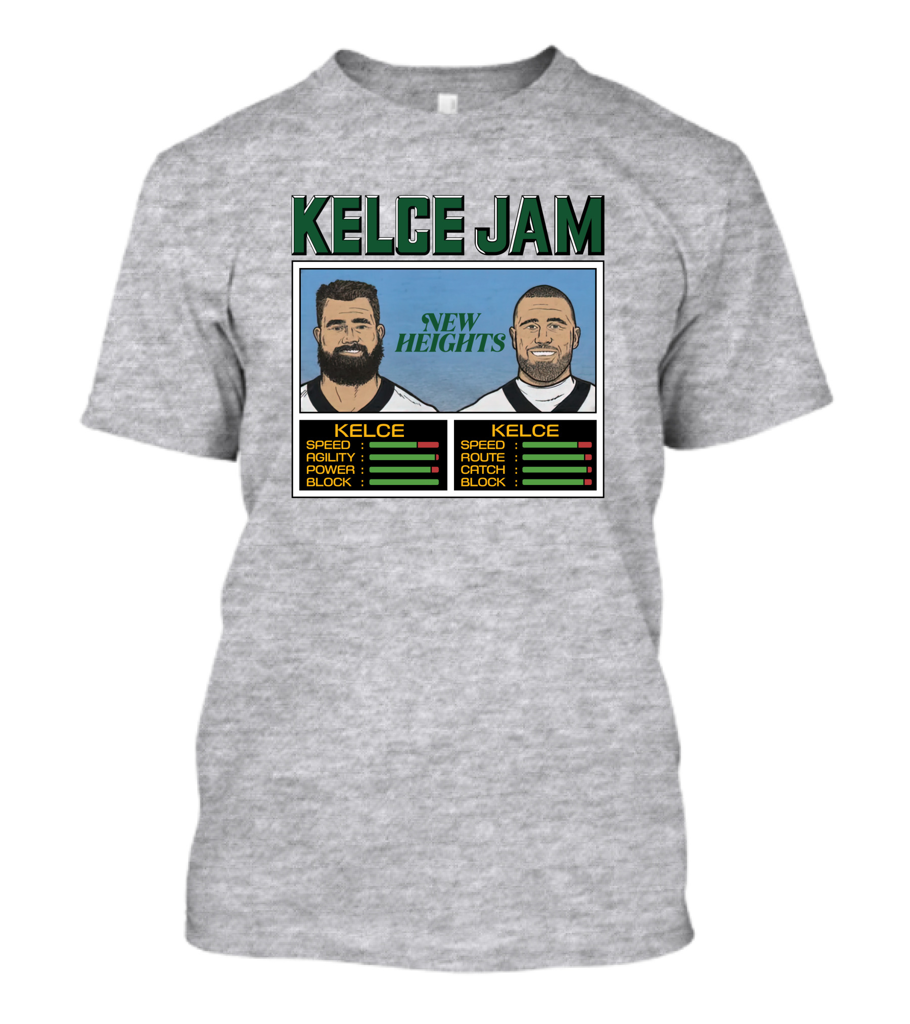 Kelce Jam New Heights Jason Travis Speed Agility Power Route Catch Block T-Shirt