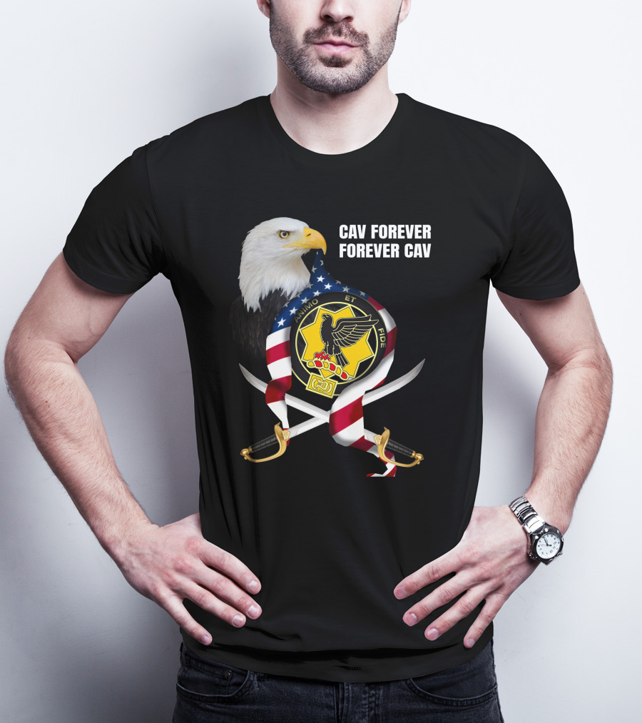 Cav Forever Animus Et Fide Bald Eagle American Patriotism T-Shirt