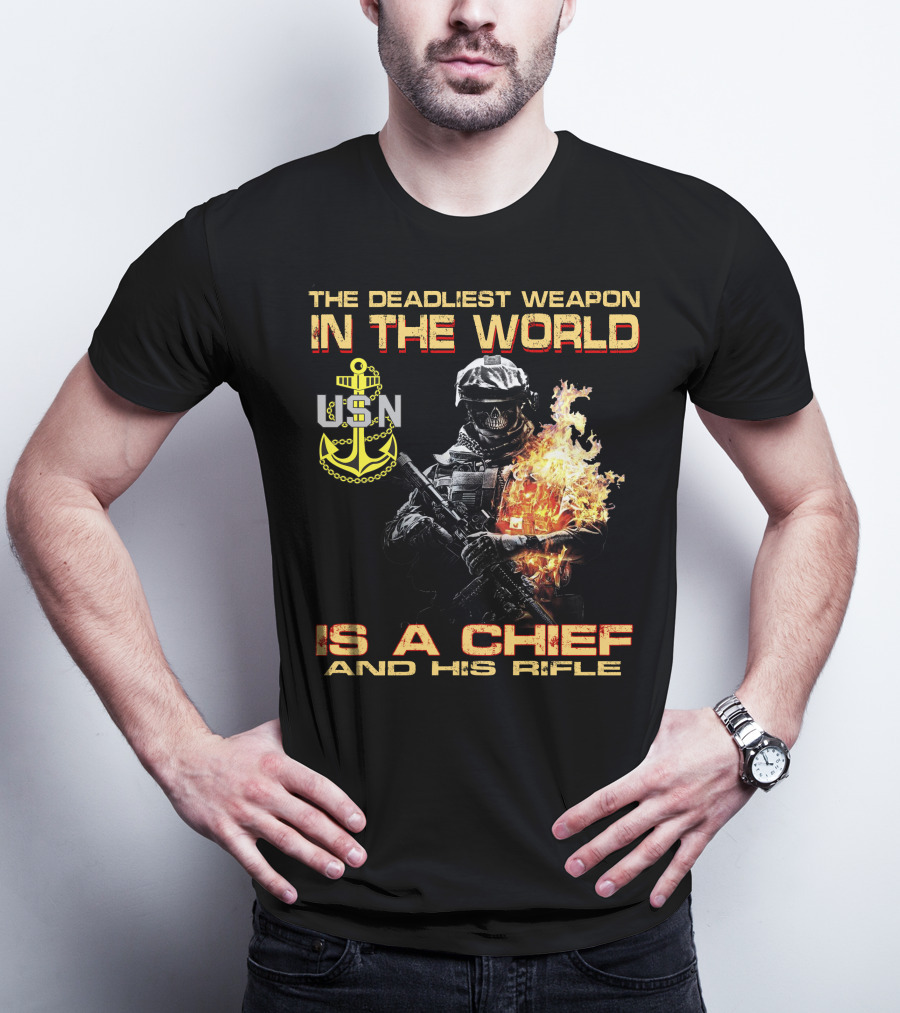 The Deadliest Weapon In The World Usn Is A Chief And His Rifle T-Shirt