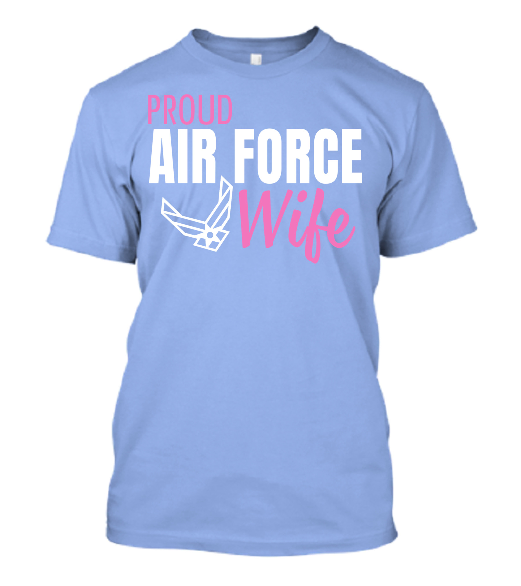Proud Air Force Wife T-Shirt