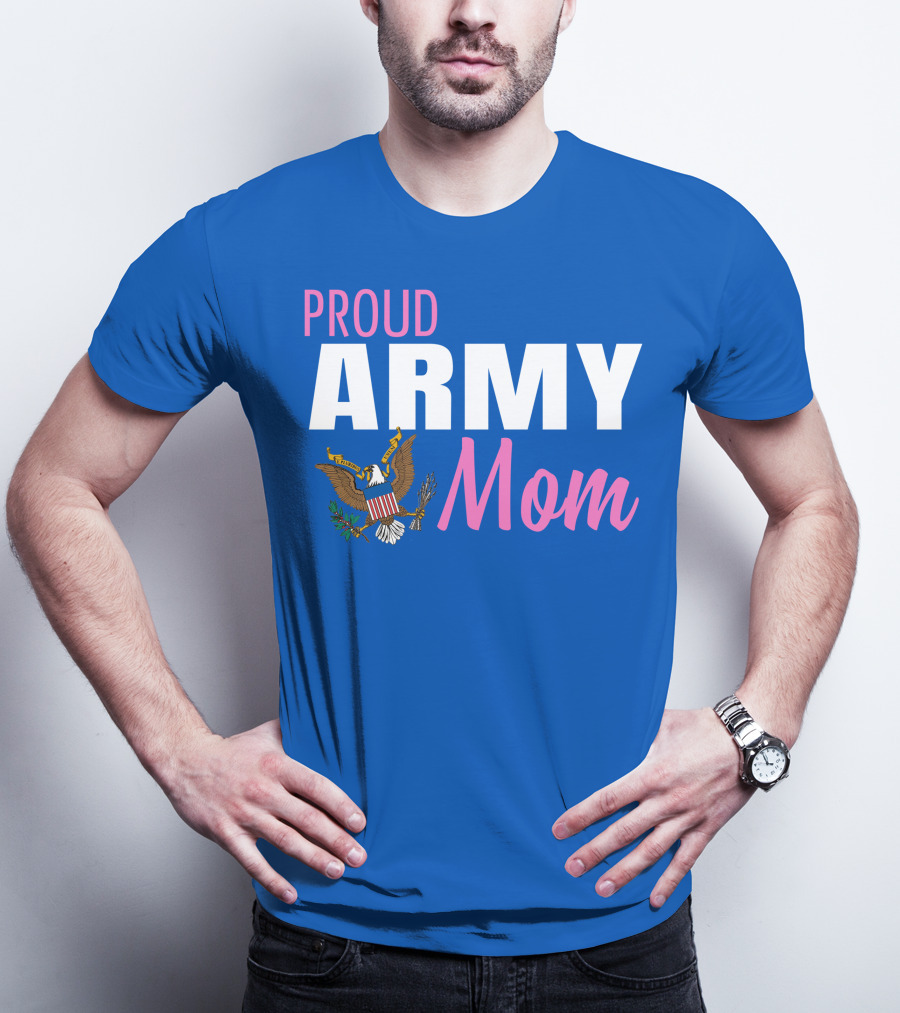 Proud Army Mom T-Shirt