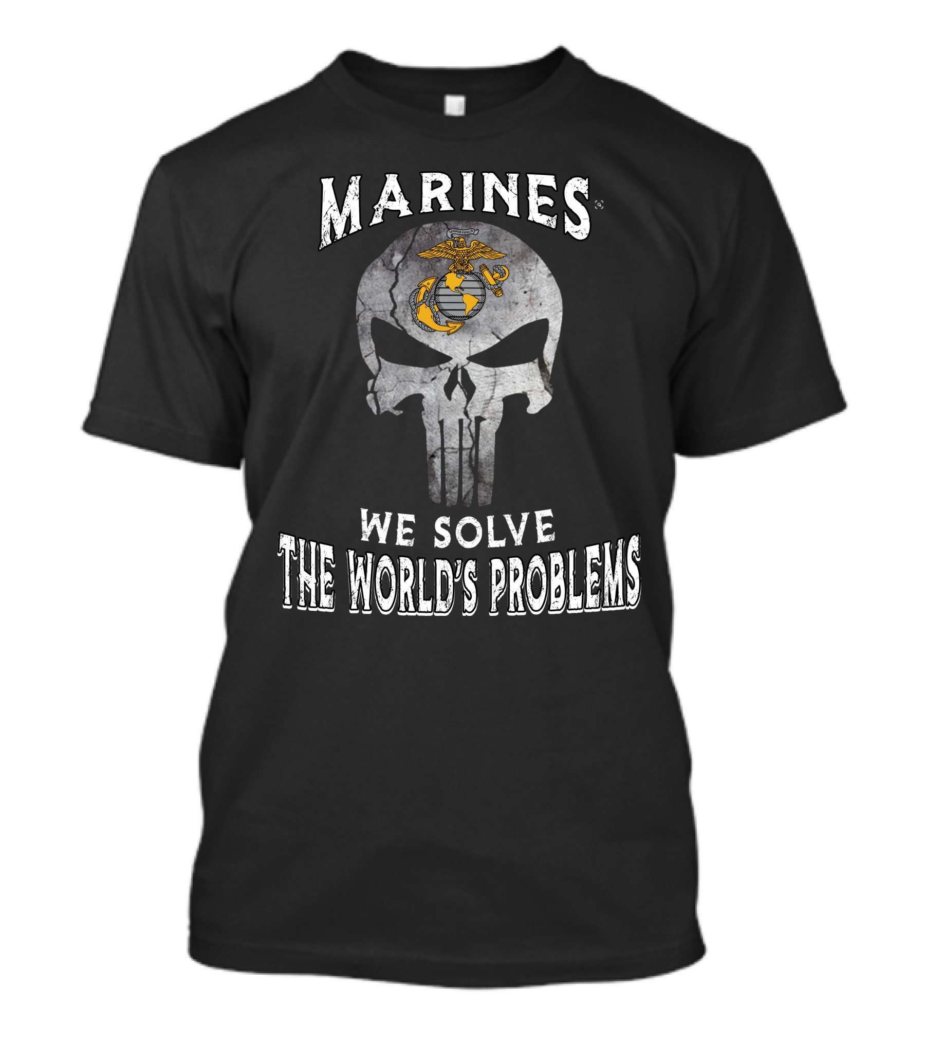 Marines We Solve The World's Problems Skull T-Shirt