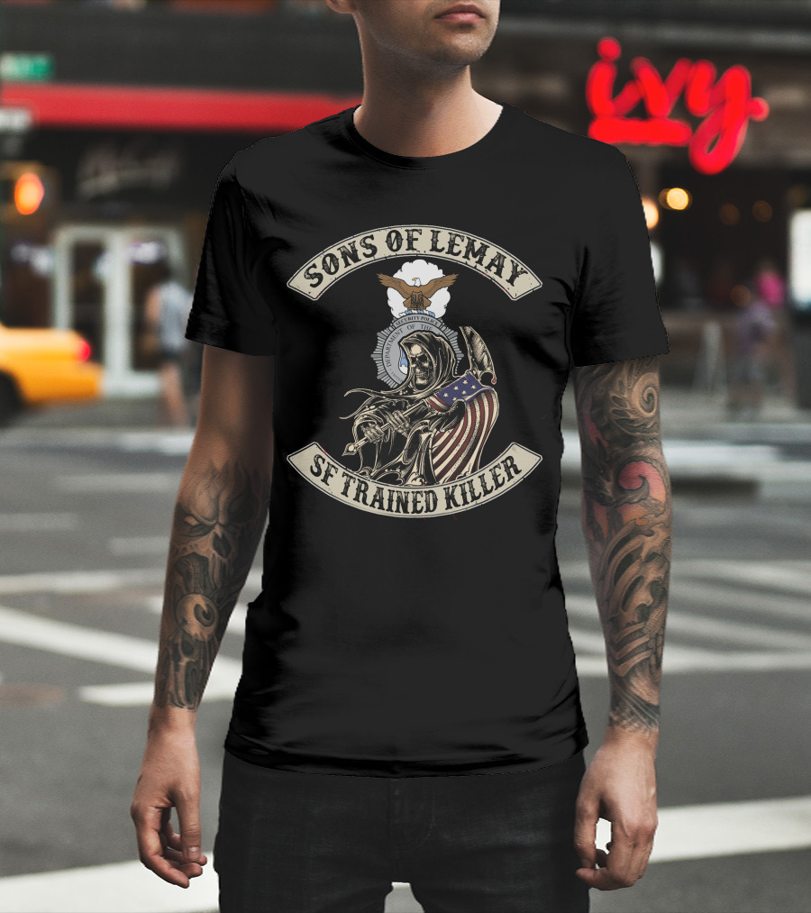 Sons Of Lemay Sf Trained Killer T-Shirt