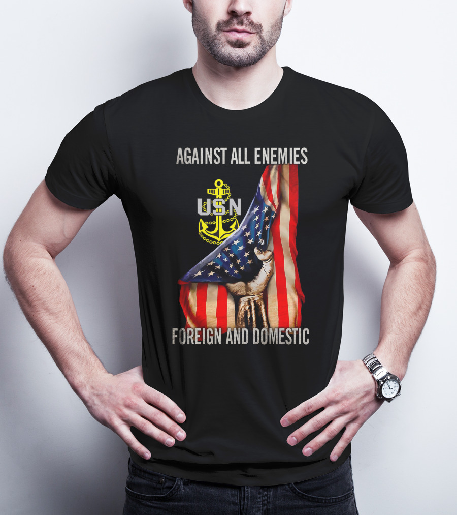 Against All Enemies Foreign And Domestic Usn Anchor American Flag T-Shirt