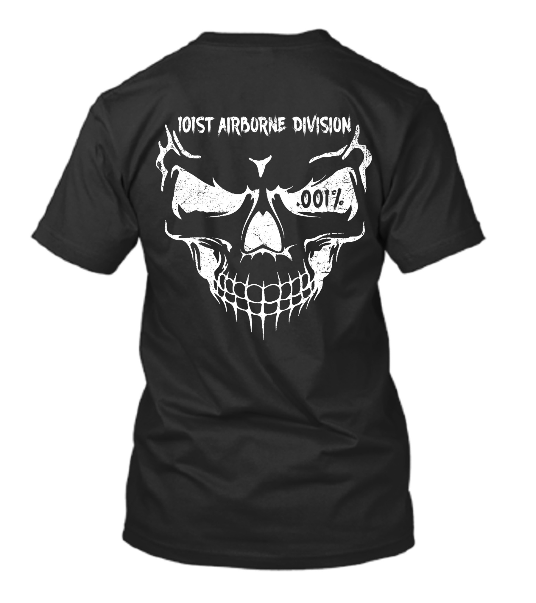 101St Airborne Division Skull 0.01% T-Shirt